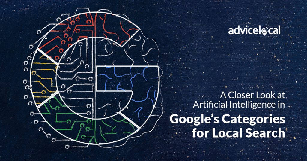 A Look at AI in Google’s Categories for Local Search | Advice Local