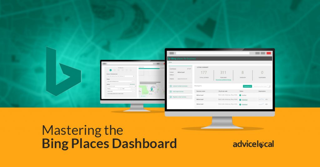 Mastering the Bing Places Dashboard and Business Listing | Advice Local