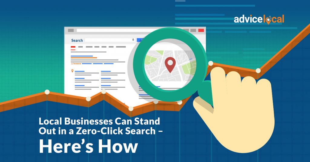 How Businesses Stand Out in Zero-Click Search [Infographic] | Advice Local