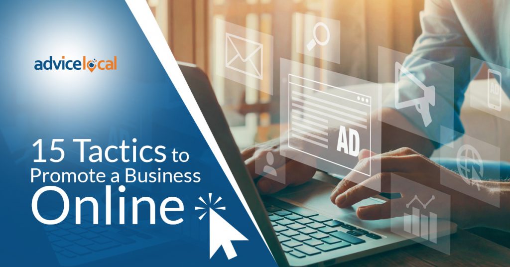 15 Tactics to Promote a Business Online in 2024 – Advice Local