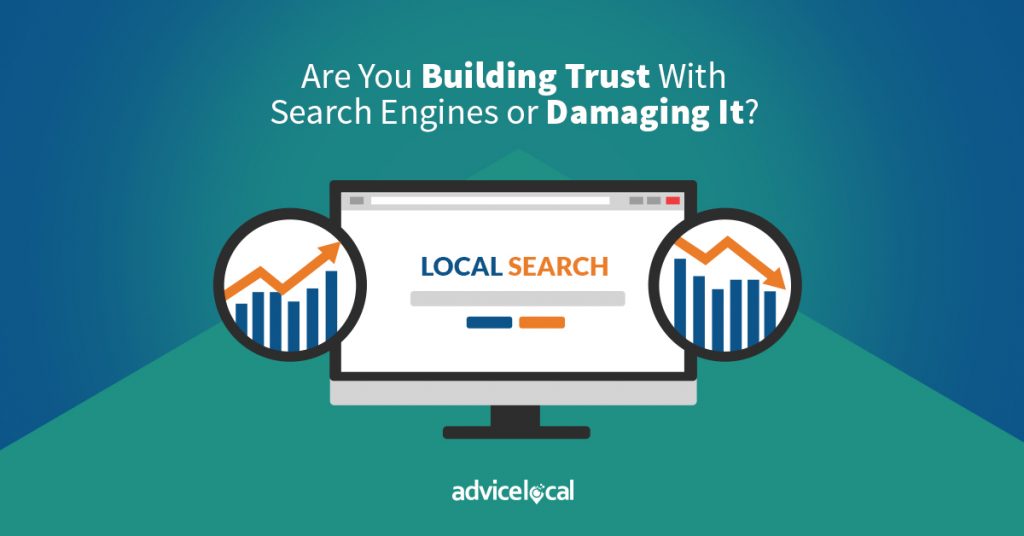 Building Trust, Google Updates and More | Advice Local