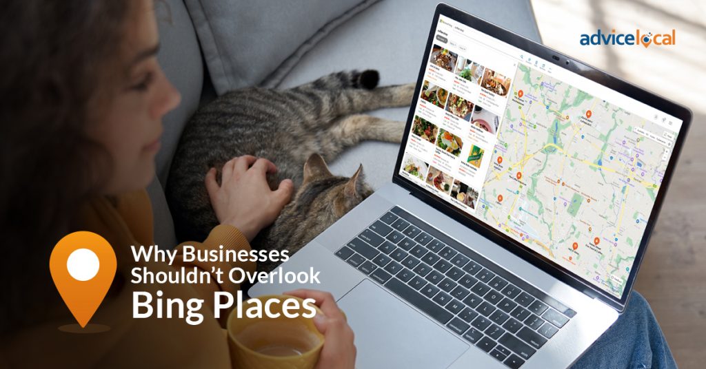 Why Businesses Shouldn’t Overlook Bing Places | Advice Local